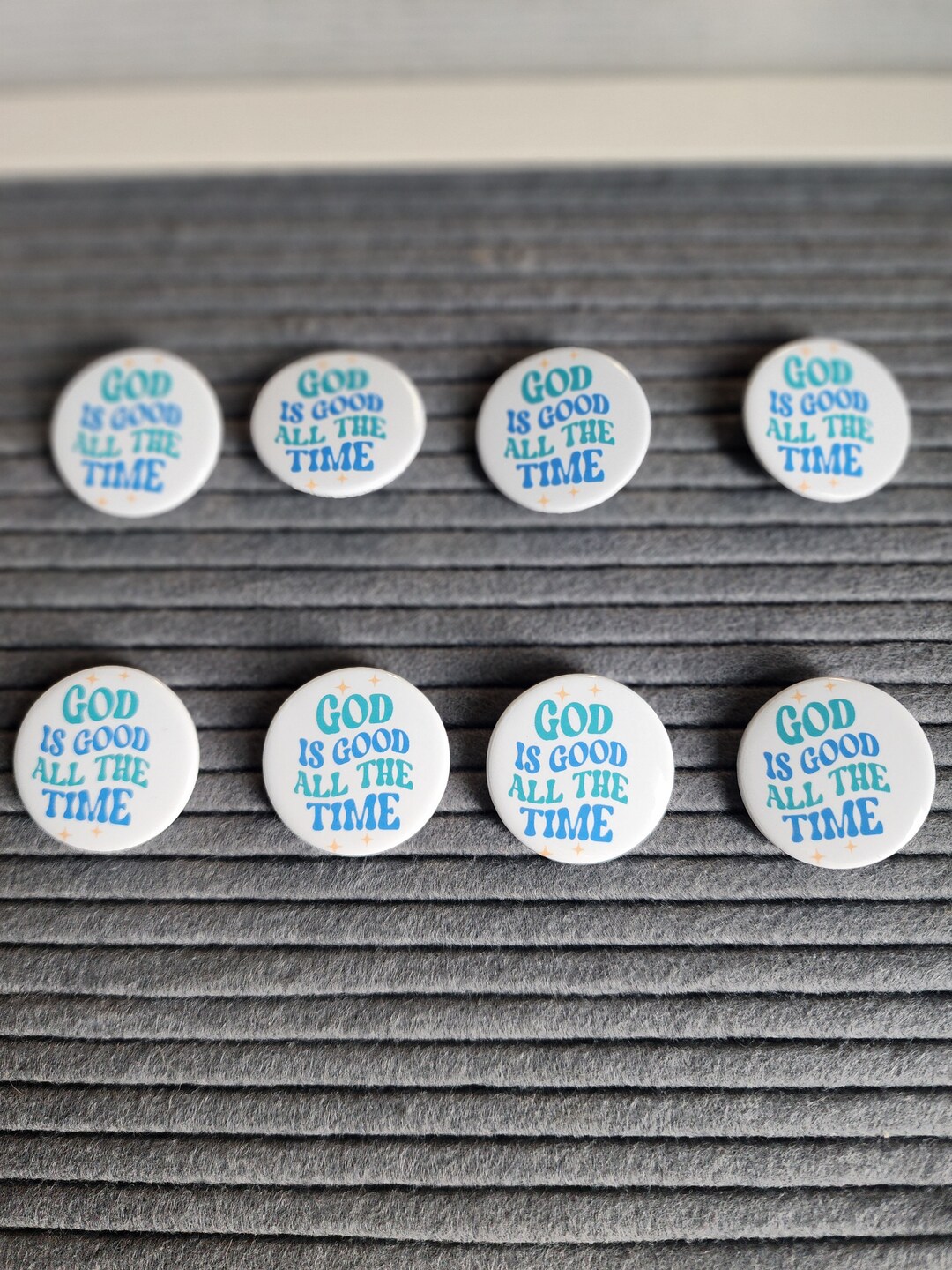 1.25 Inch Handmade "god is Good All the Time" Pinback Buttons - Etsy