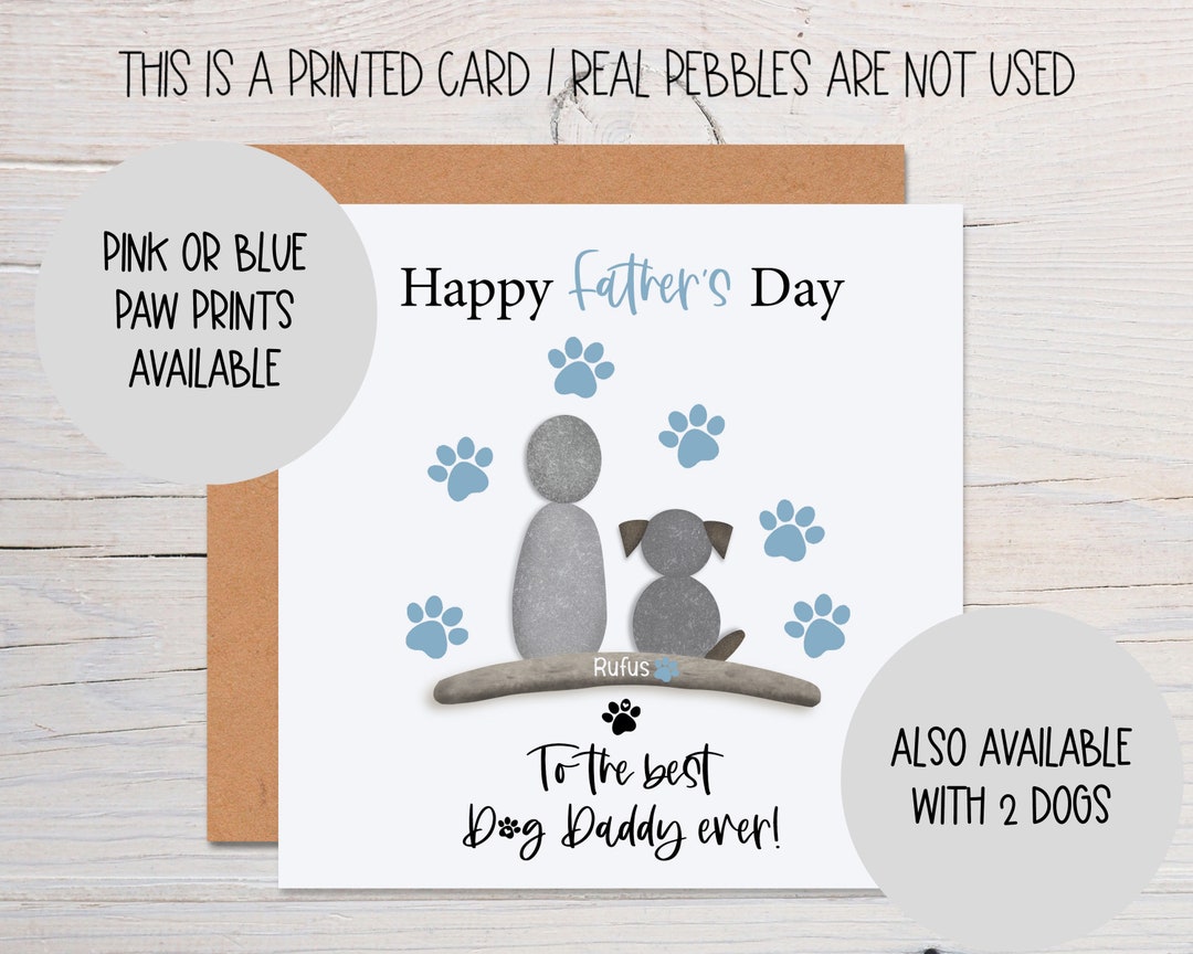 Fathers Day Card From Dog - Dog Daddy Card - Card From Dog - Pebble Dog ...