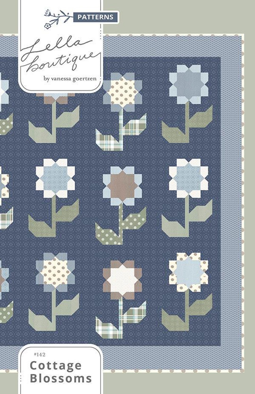 Cottage Blossoms Quilt Pattern From Vanessa Goertzen of Lella Boutique ...