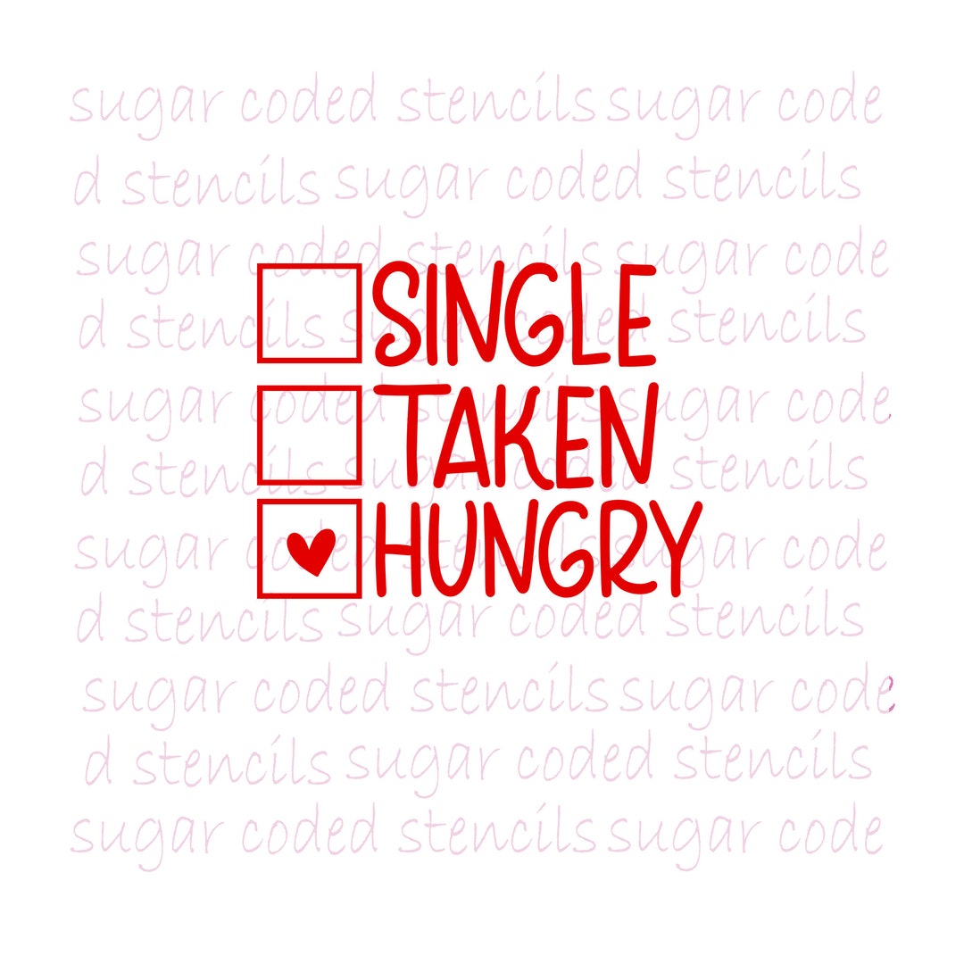 Single Taken Hungry Style 1 Silk Screen Cookie Stencil - Etsy