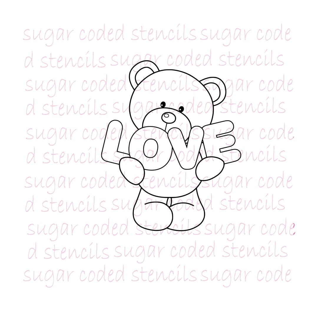 Bear With Love Sign Valentine's Day PYO Silk Screen Cookie Stencil - Etsy