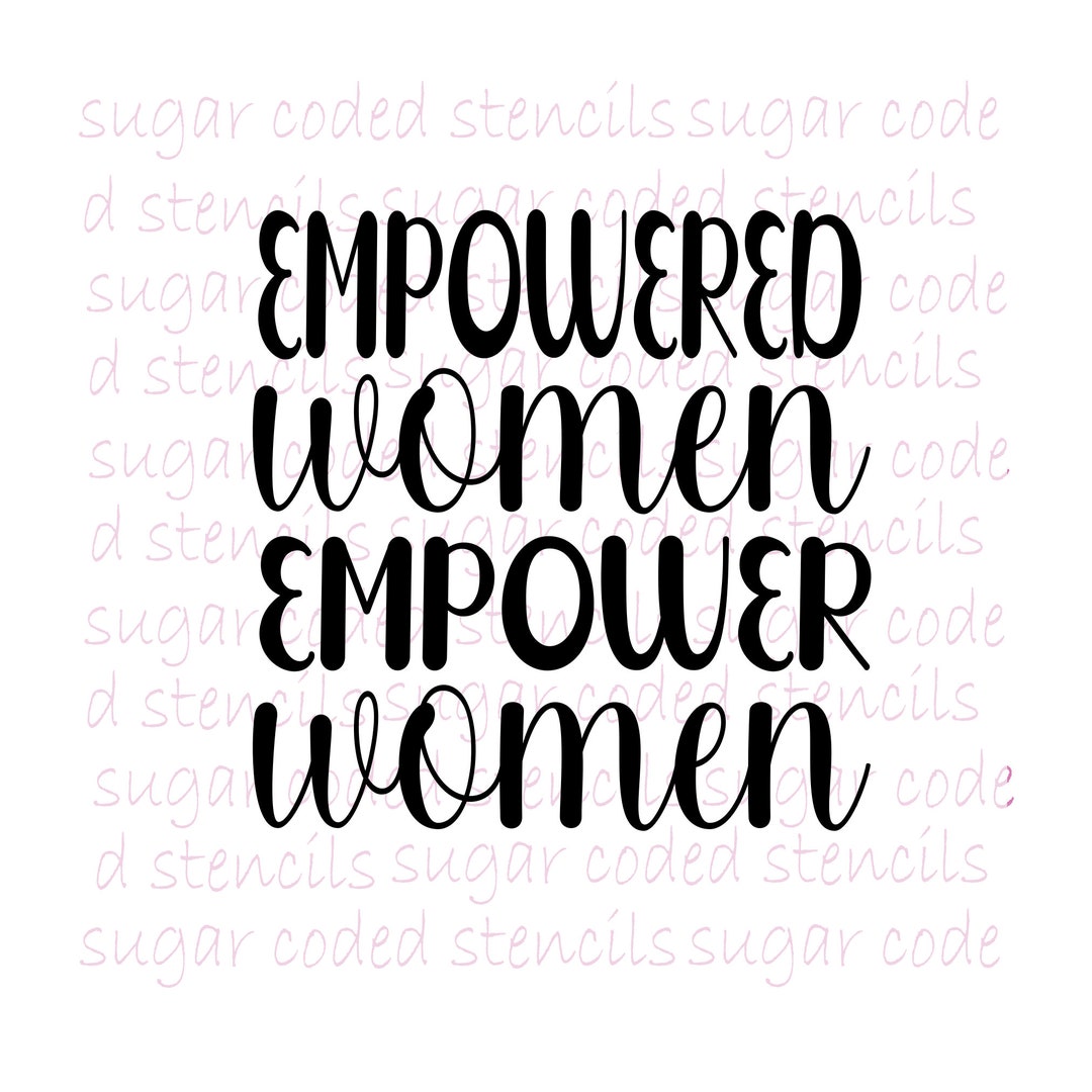Empowered Women Empower Women Script | International Women's Day | Silk ...