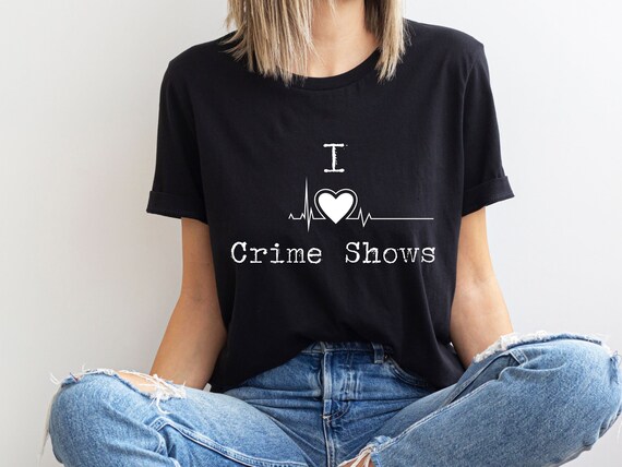 True Crime True Crime Shirt True Crime Junkie Shirt Crime - Etsy