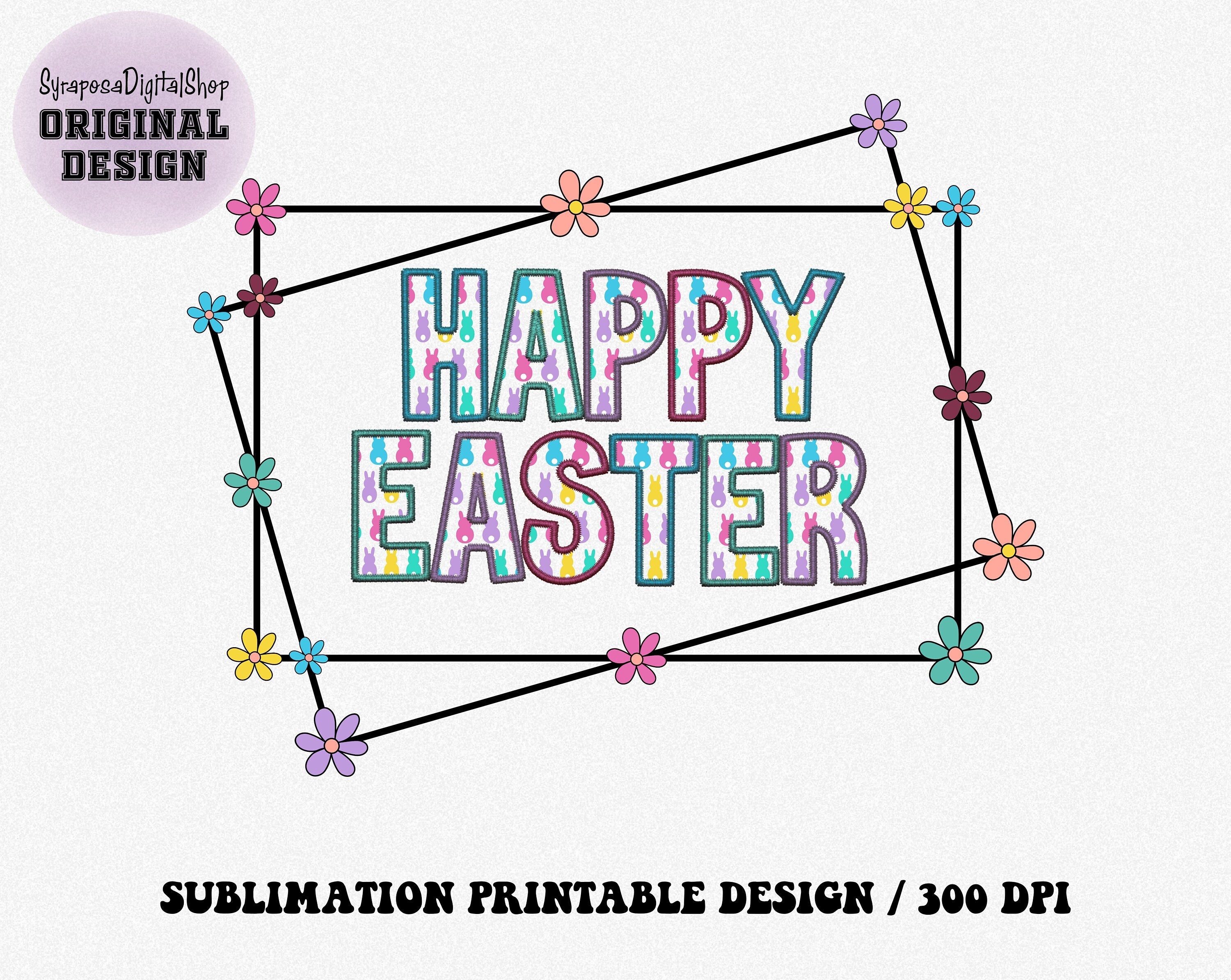 Happy Easter Sublimation PNG Design, Easter Png, Spring Png, Easter ...