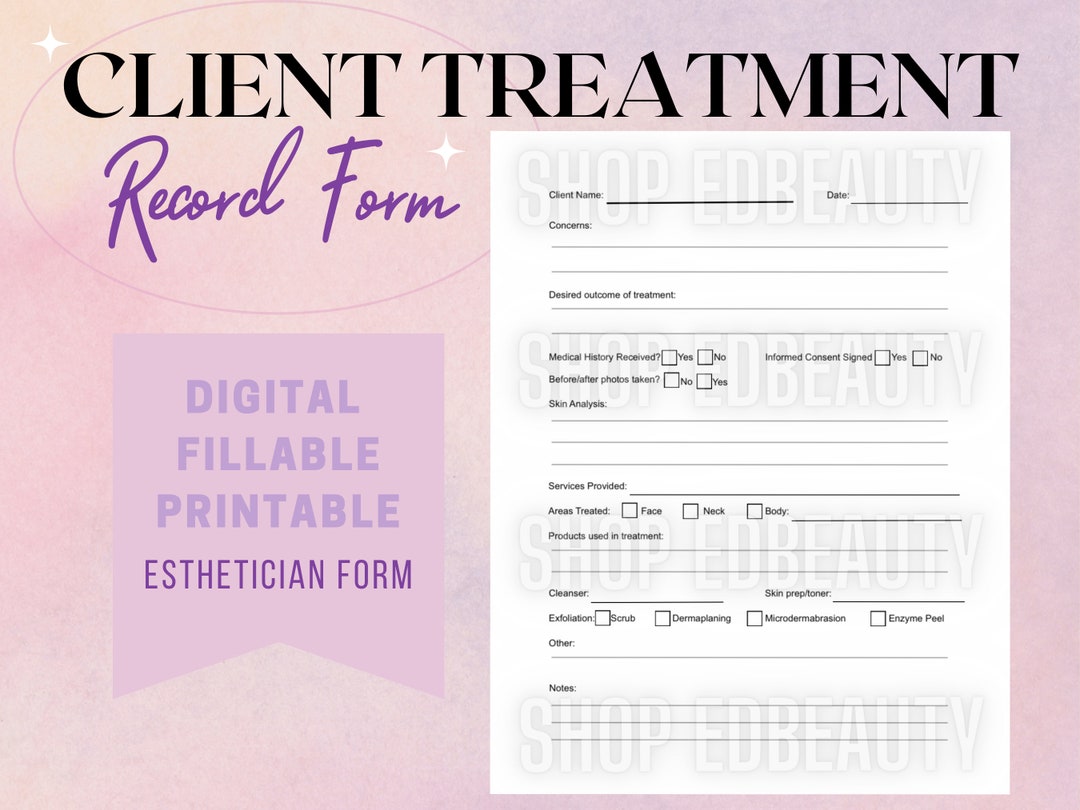 Skin Care Treatment Form Esthetician Client History Form Chemical Peel ...