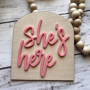 He's Here, She's Here SVG, Birth Announcement Sign, Wood & Acrylic Sign ...