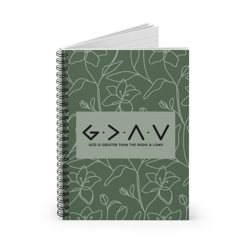 Spiral Notebook | God is Greater Than the Highs and Lows ...