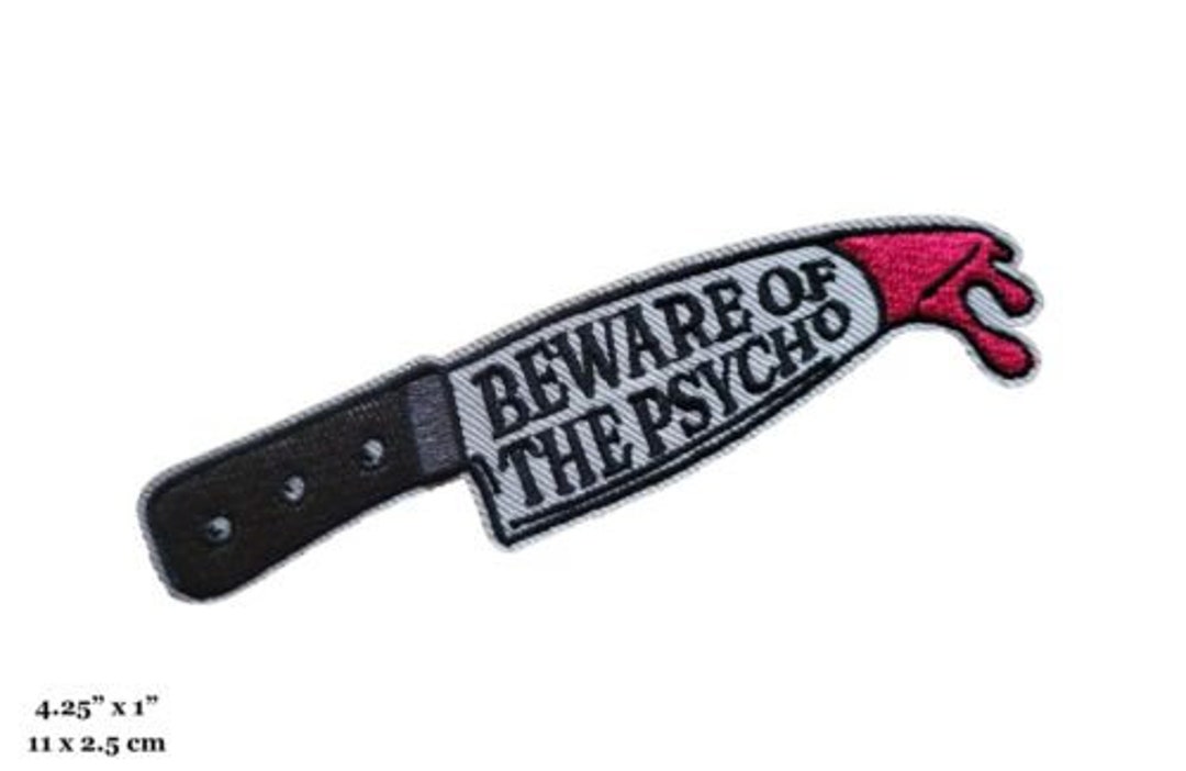 Beware of the Psycho Bloody Knife Horror Movie Embroidered Iron on ...