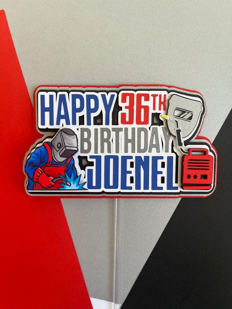 Welder Cake Topper Welder Birthday Welder Birthday Party - Etsy