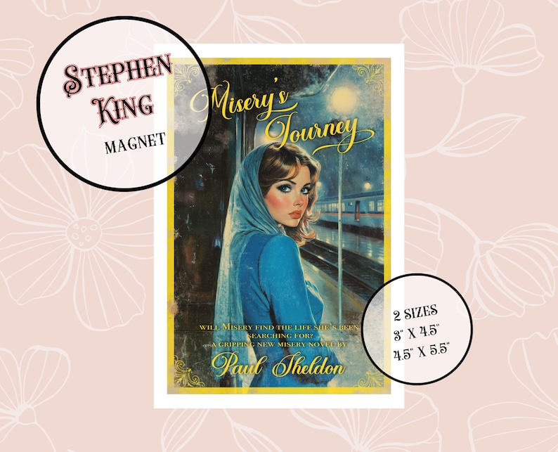 Misery's Journey Magnet, Stephen King Magnet, Misery, Annie Wilkes ...
