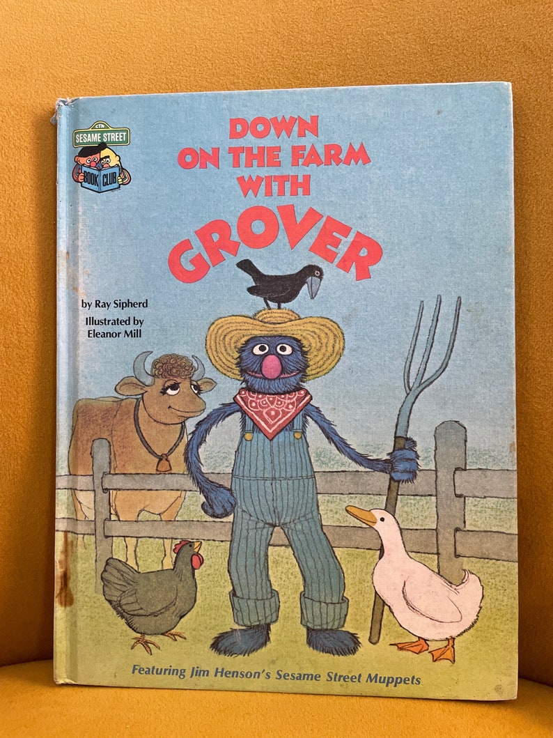 Sesame Street “down on the Farm With Grover” Hardback Book • 1980 ...