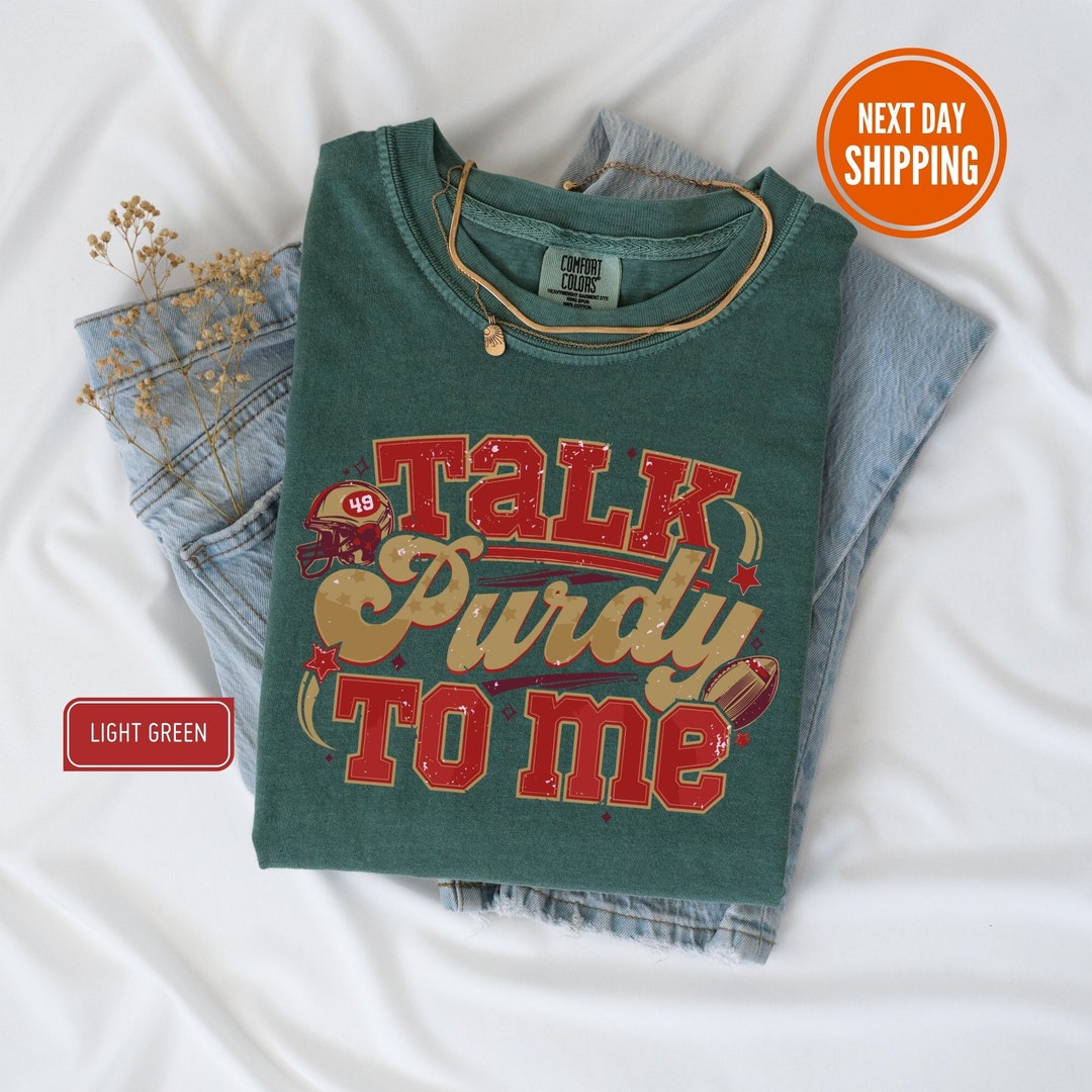Talk Purdy to Me Shirt, Funny Football Shirt, SF Football, Football ...