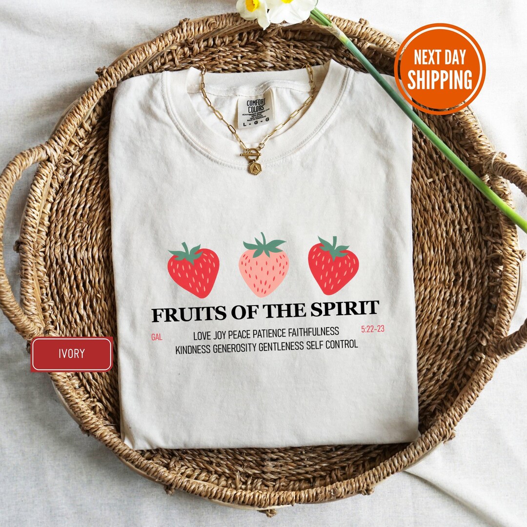 The Fruit of the Spirit Christian Comfort Colors® Shirt, Bible Verse ...