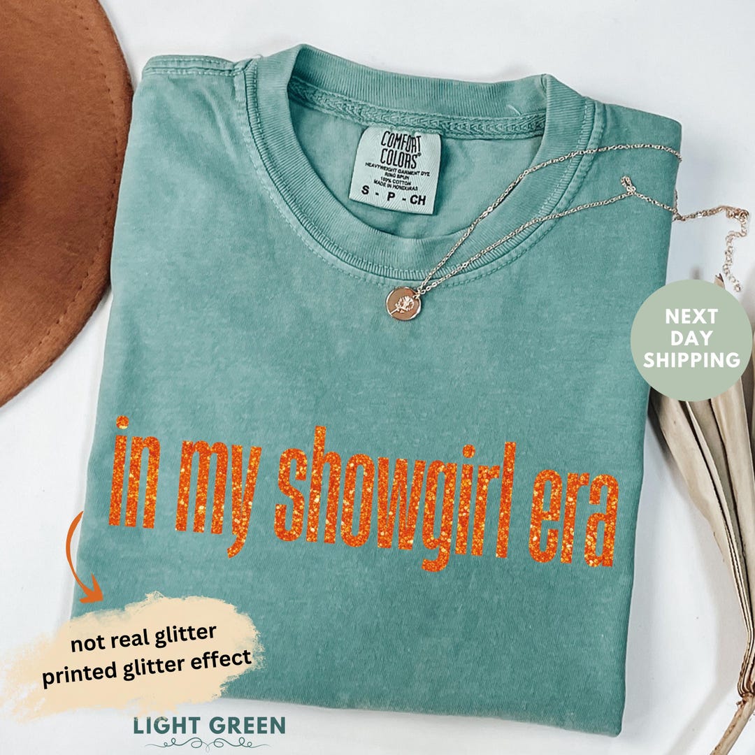 Comfort Colors® Showgirl Shirt, in My Showgirl Era Tshirt, Showgirl ...