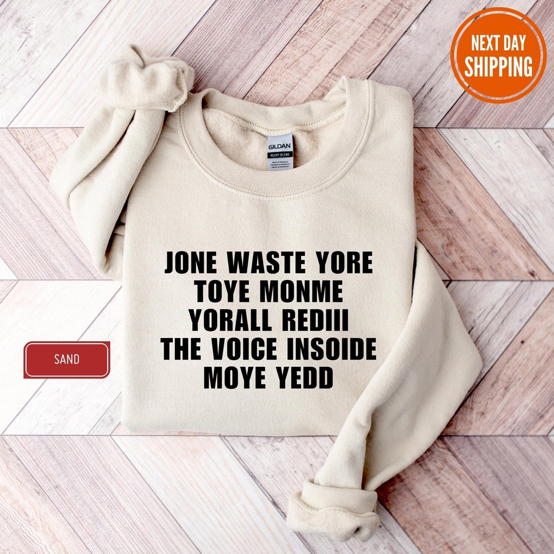 Jone Waste Yore Toye Monme Sweatshirt, Jone Waste Sweatshirt, Monme ...