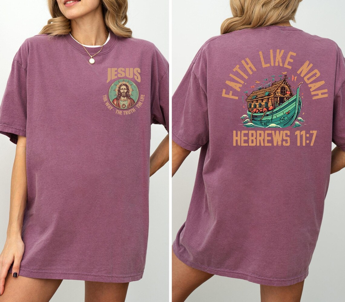 Jesus the Way Comfort Colors® T-shirt, Love Like Jesus, Faith Like Noah ...