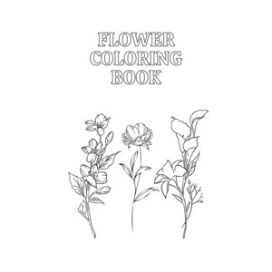 Flower Coloring Book, Activity Coloring Book, Adult Coloring Book, Kids ...