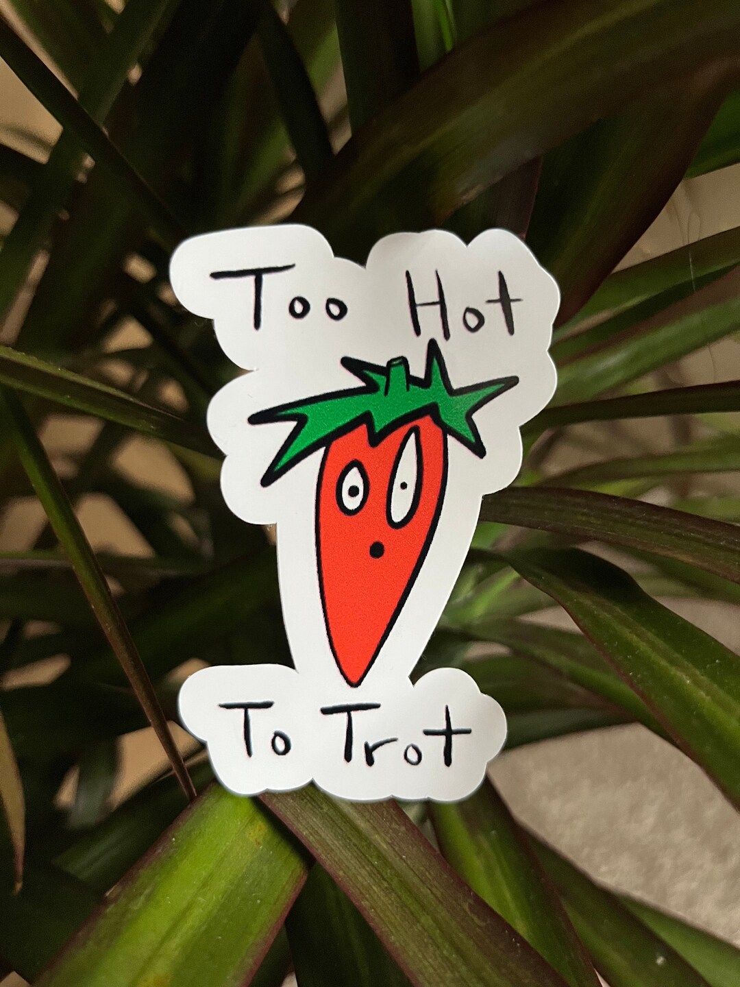 Too Hot to Trot Pepper Sticker: Funny Food Decal - Etsy