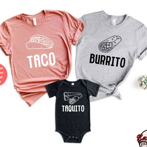 Taco Taquito Burrito Shirts, Family Matching T-shirts, Family Taco Tees ...