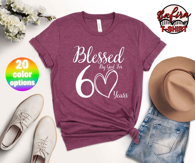 Blessed by God for 60 Years T-shirt 60th Birthday Shirt for - Etsy