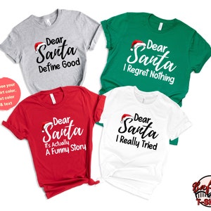 Dear Santa Shirts, Family Christmas T-shirt, Matching Christmas Tees ...