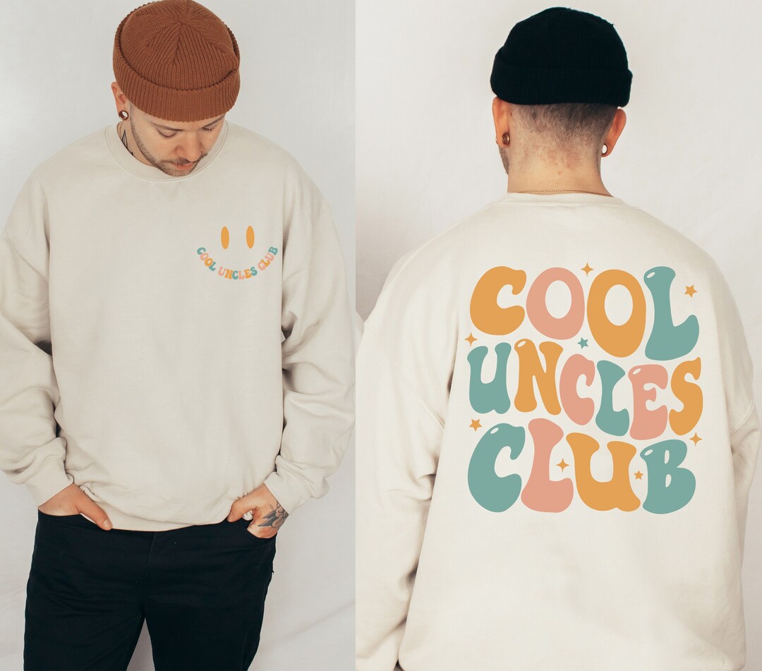 Cool Uncles Club Sweatshirt, New Uncle Sweater, Cool Uncle Sweater ...