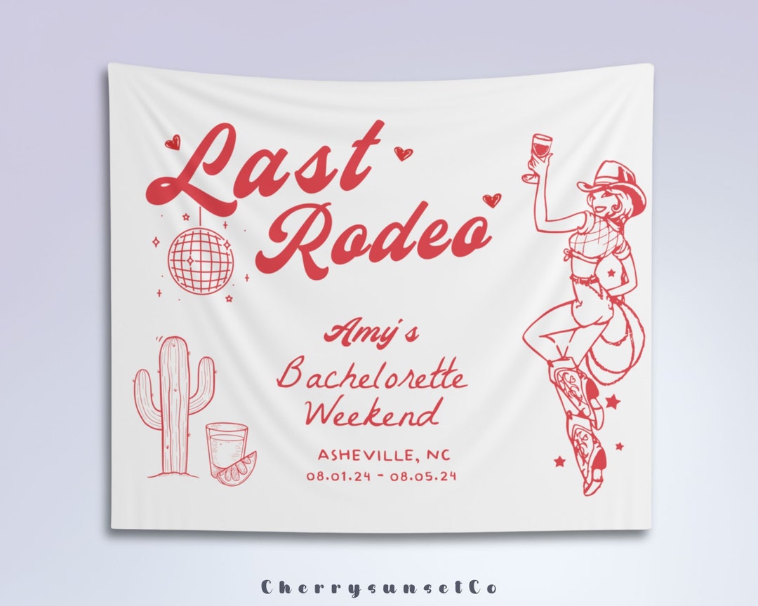 Custom Last Rodeo Bachelorette Banner Tapestry Western Bachelorette ...