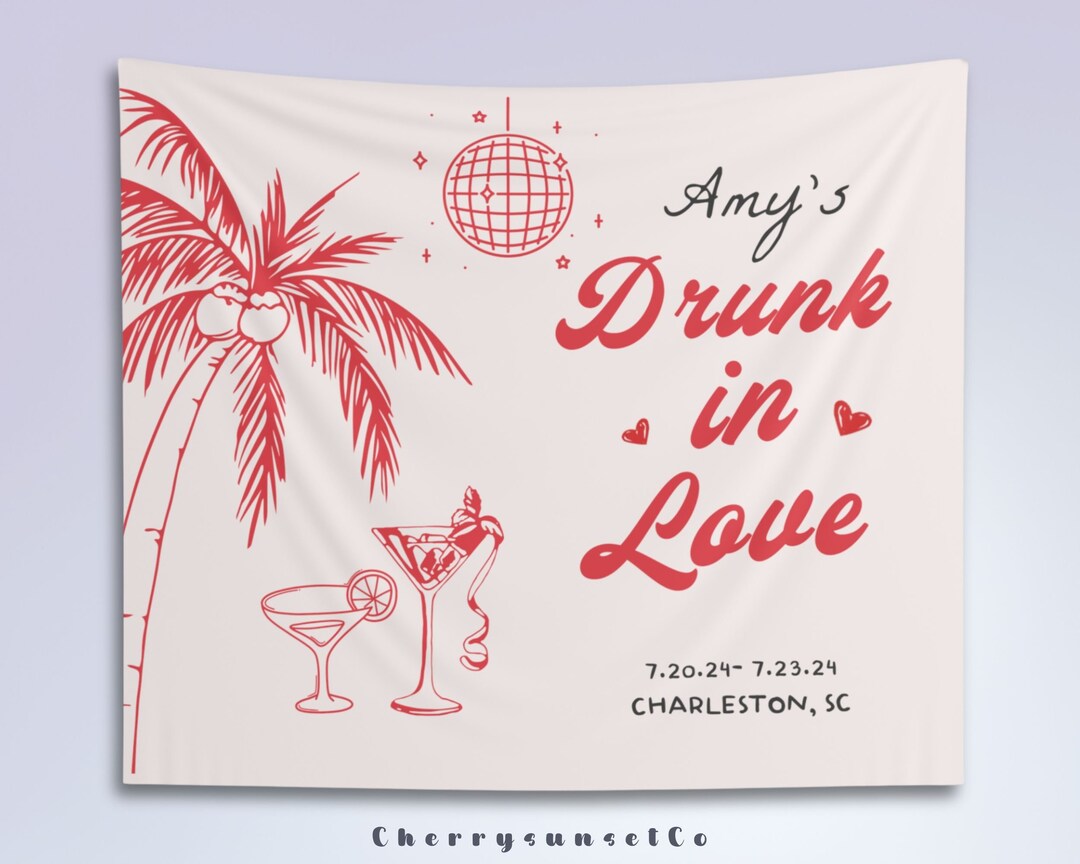 Custom Bachelorette Party Banner Drunk in Love Bridal Party Decor ...
