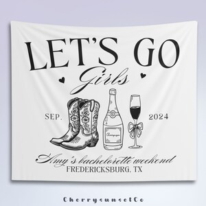 Custom Let's Go Girls Bachelorette Banner Tapestry Western Bachelorette ...