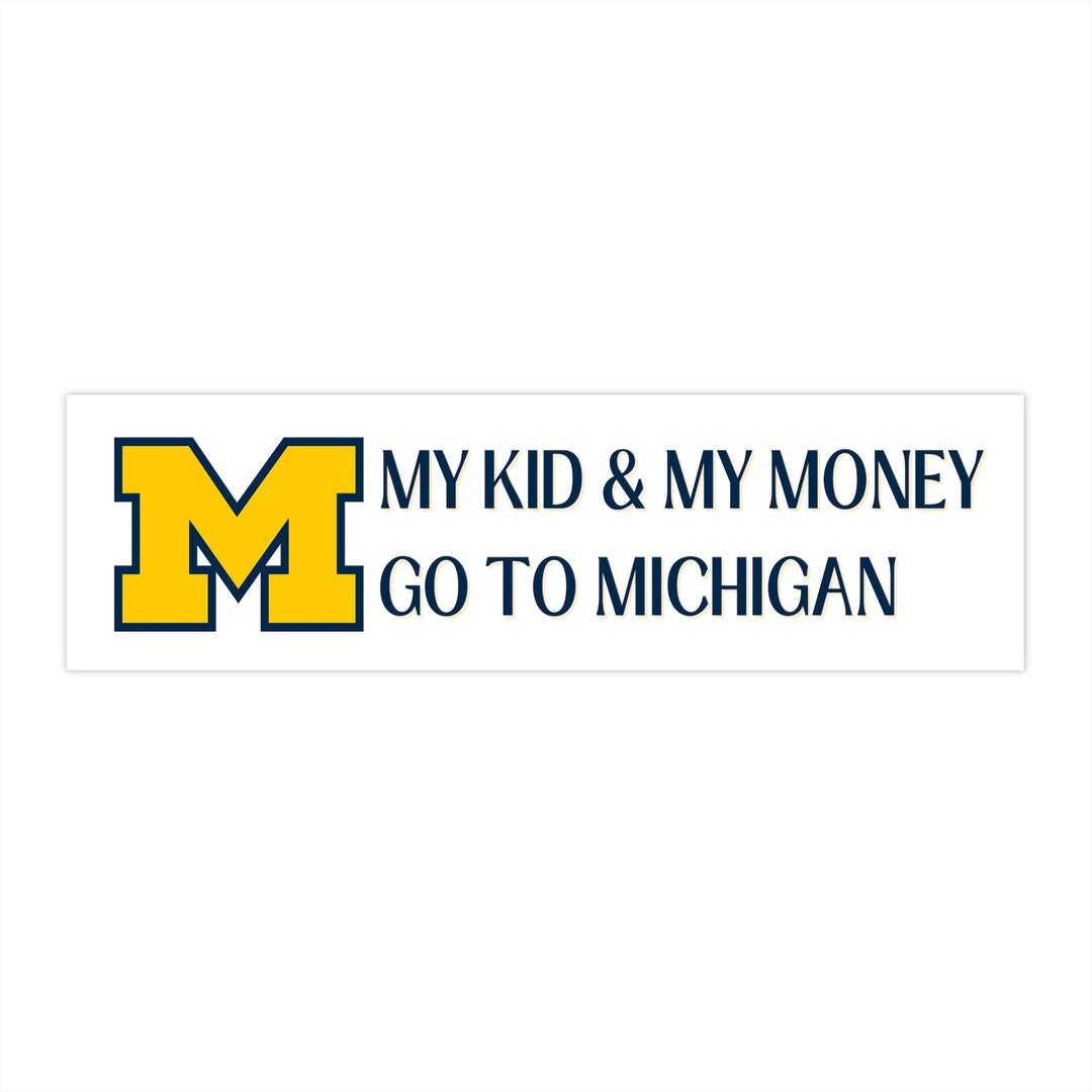 Michigan Bumper Sticker; University of Michigan Bumper Sticker ...