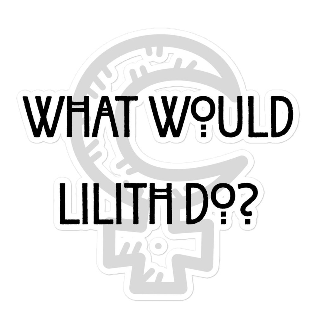 Lilith Quote Sticker - Etsy