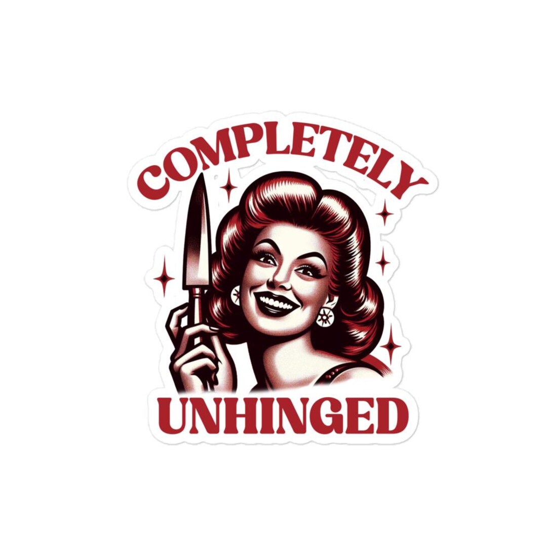 Completely Unhinged Retro Pinup Girl Kiss Cut Sticker, Witchy Label ...