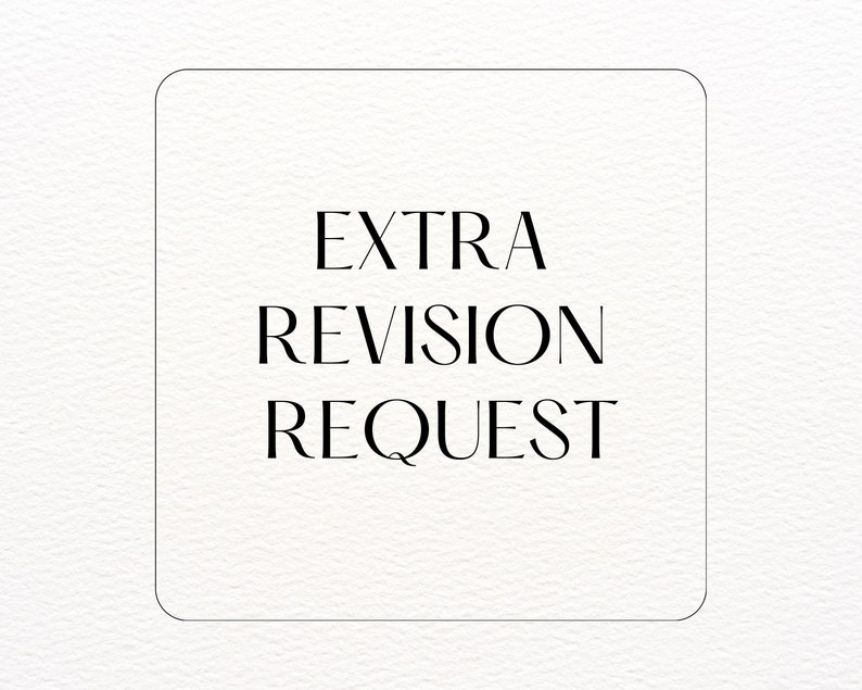 Extra Revision Request - Etsy