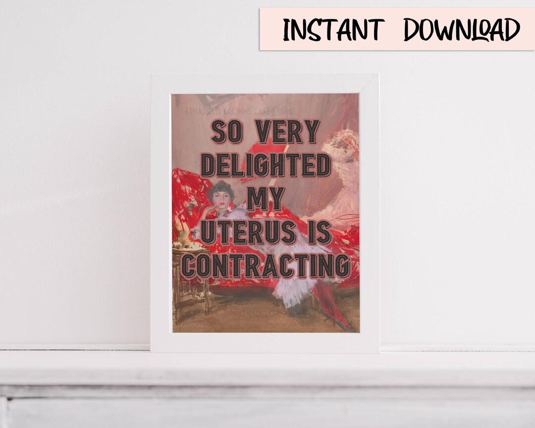 Uterus Humor Hilarious & Snarky Digital Art Print 8x10 Inch Wall Art ...