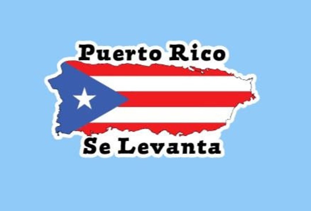 Puerto Rico Se Levanta, Map Sticker. Vinyl, Waterproof, 4 Sizes - Etsy