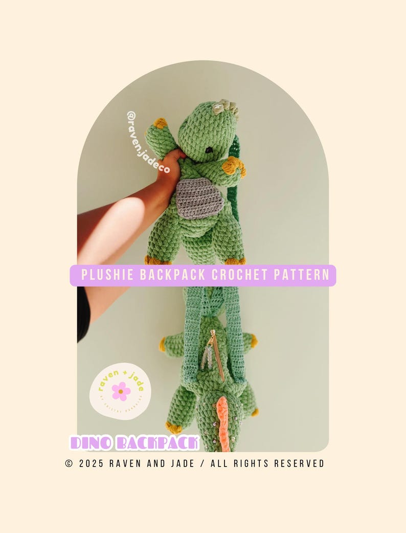 Plushie Backpack Crochet Pattern / Dino Crochet Pattern / Crochet ...