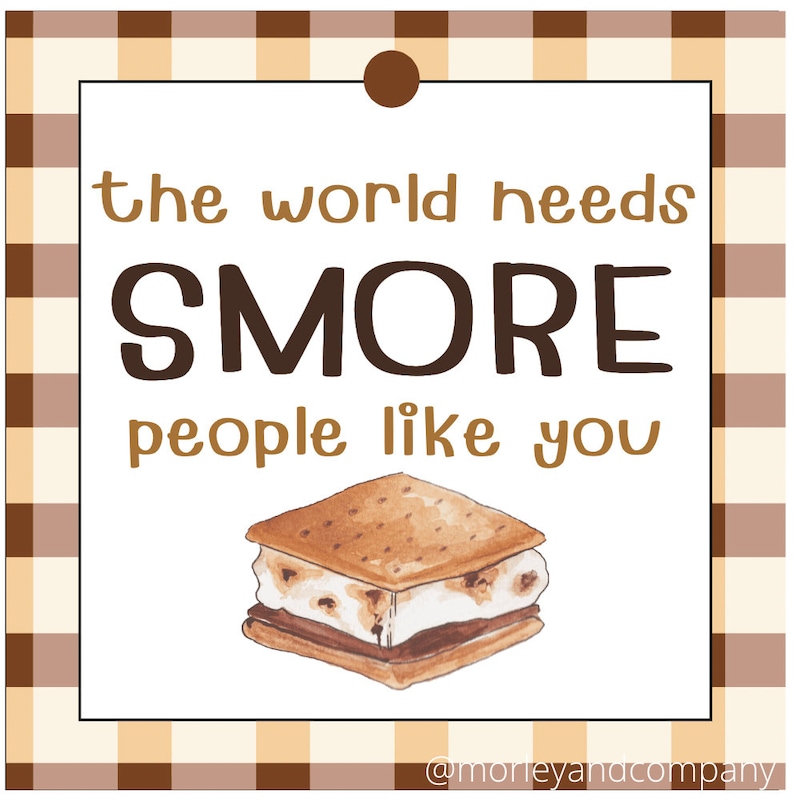 The World Needs Smore Variety Gift Tags: Instant Download - Etsy