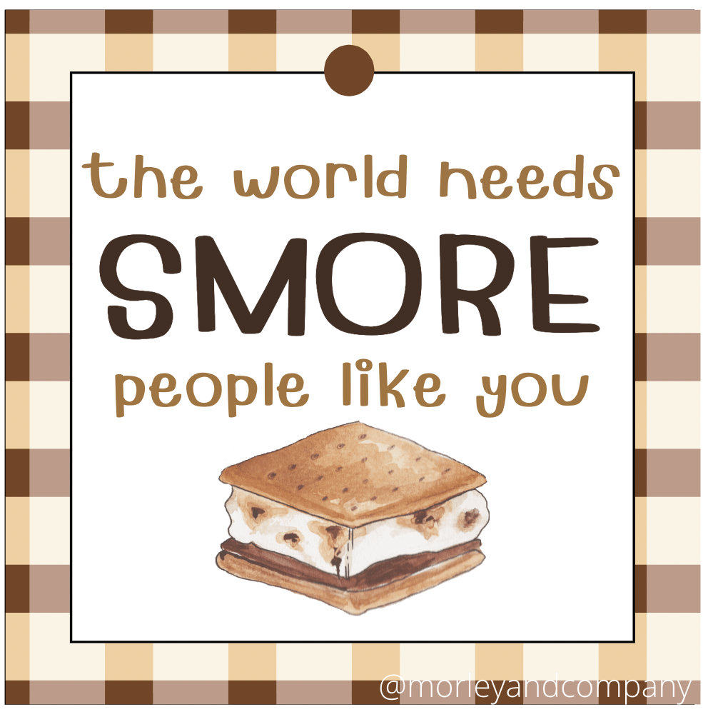 The World Needs Smore Variety Gift Tags: Instant Download - Etsy
