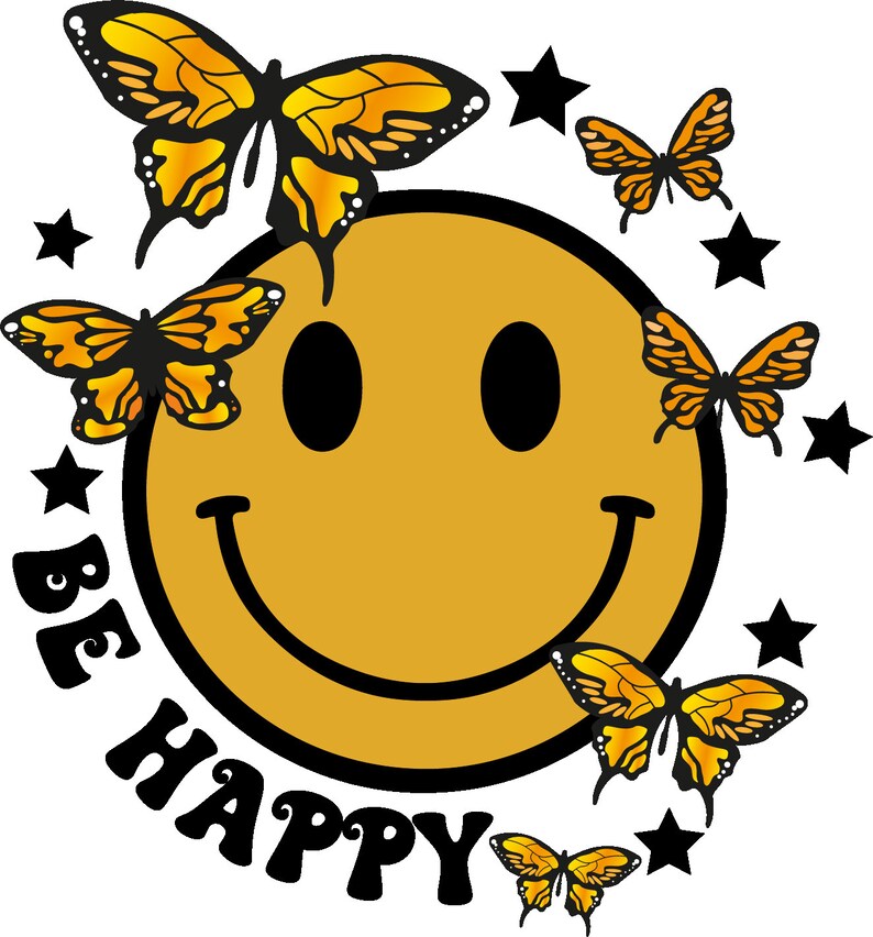 Be Happy Png, Sublimation Designs Downloads, Png Transparent, Png ...