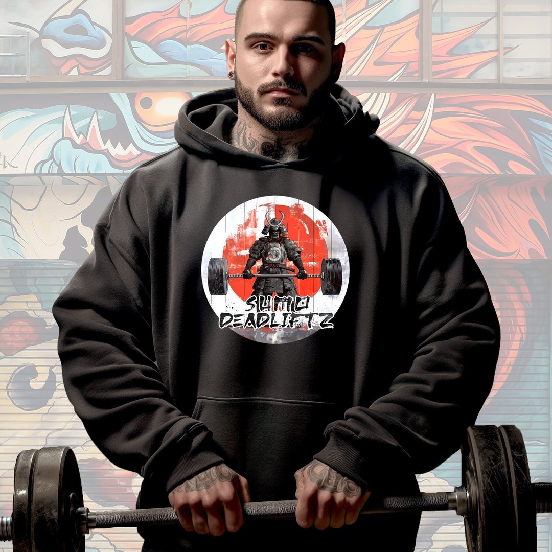 Workout Clothes, Sumo Deadliftz Hoodie, Japanese Samurai Warrior ...