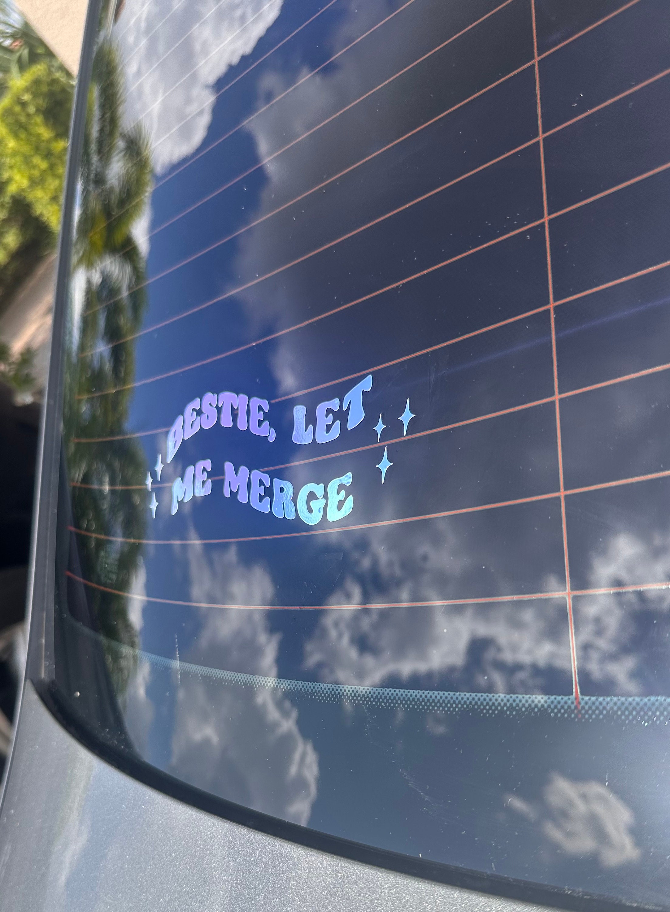 Bestie Let Me Merge Car Decal Holographic Vinyl Car Decal - Etsy