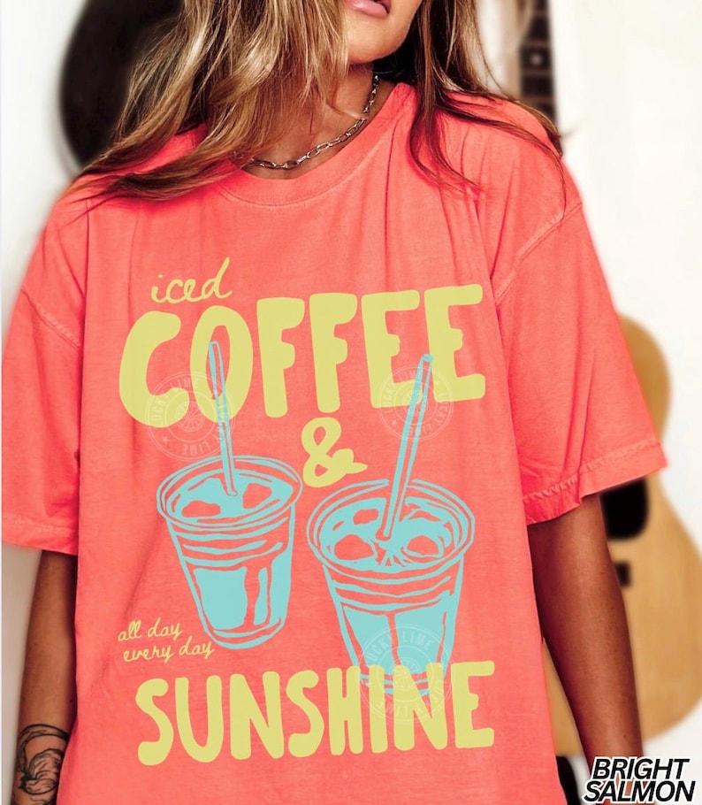 Iced Coffee and Sunshine Shirt, Iced Coffee Tshirt, Coffee Lover Gift ...