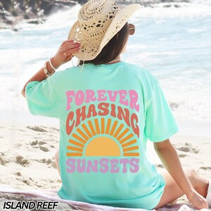 Forever Chasing Sunsets Shirt, Beach Shirt, Trendy Crewneck, Beach Tee ...