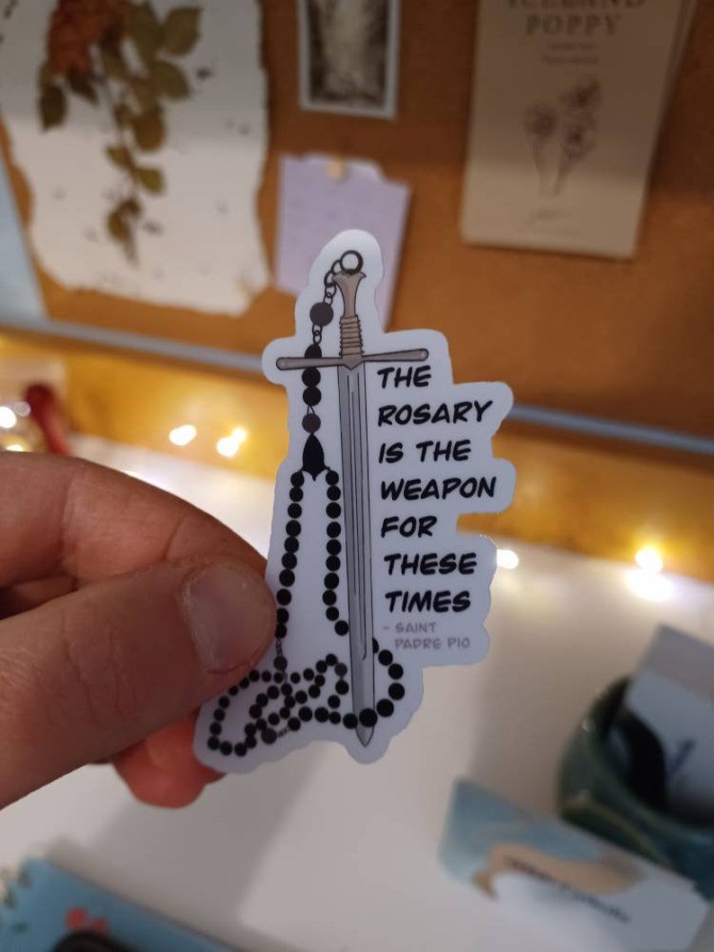 The Rosary is the Weapon for These Times. Saint Padre Pio Waterproof ...