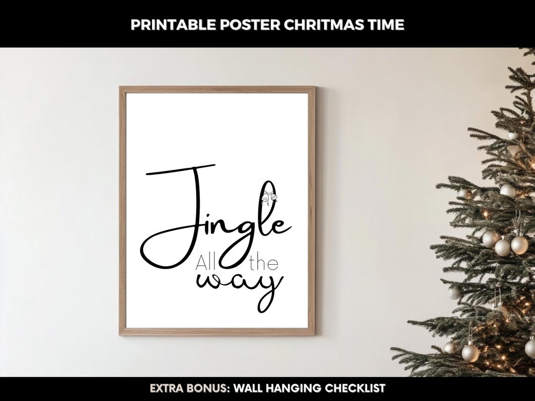 Christmas Wall Art, Printable Xmas Poster, Jingle All the Way, Festive ...