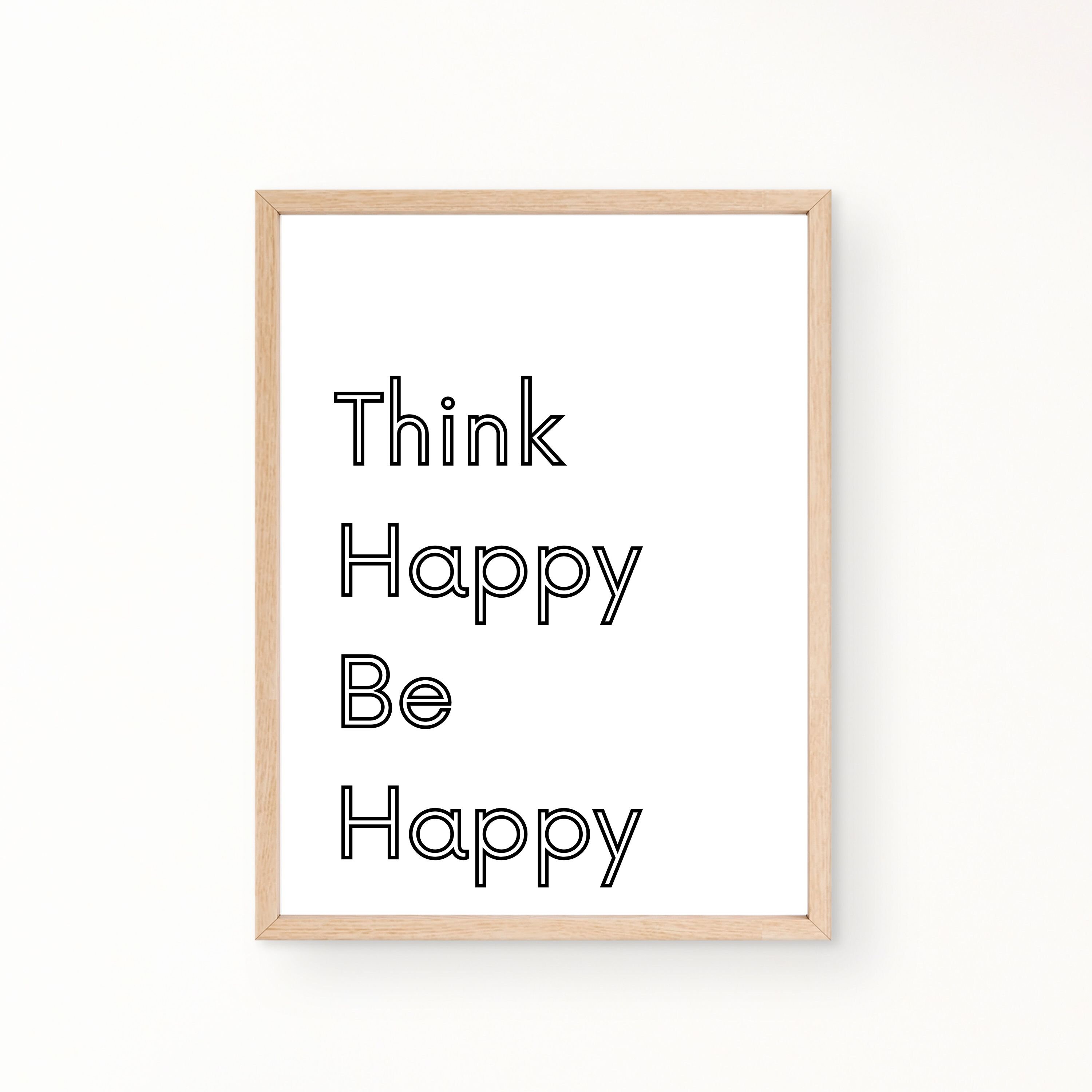 Posters and Prints, Poster for Room, Think Happy Poster, Inspirational ...