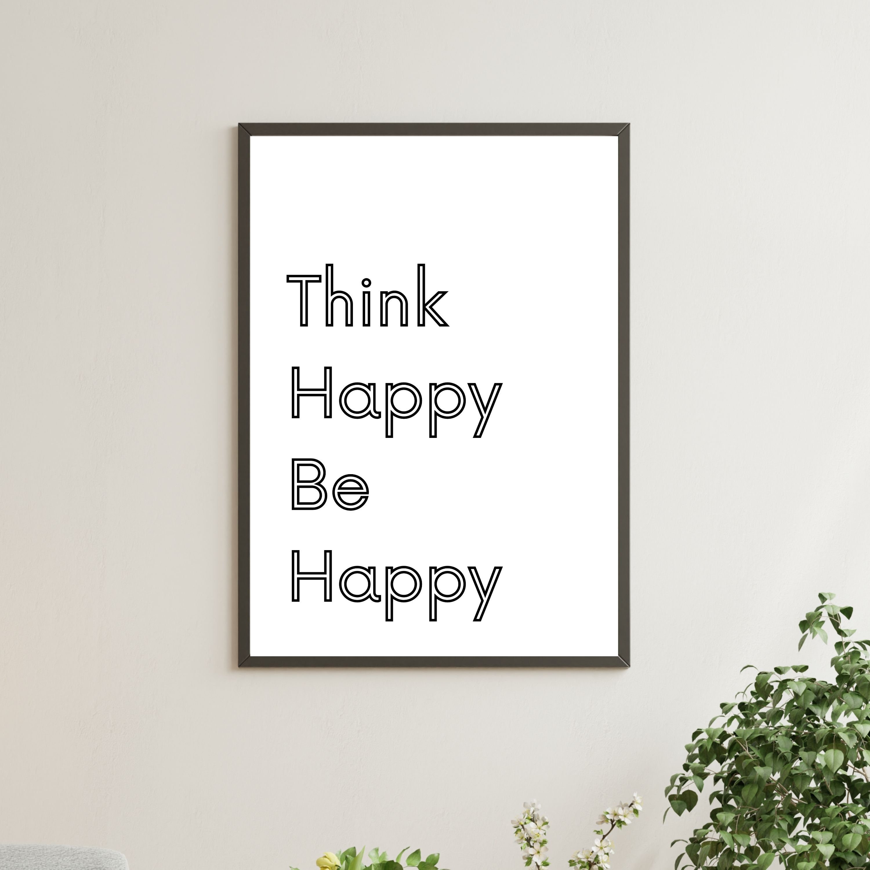 Posters and Prints, Poster for Room, Think Happy Poster, Inspirational ...