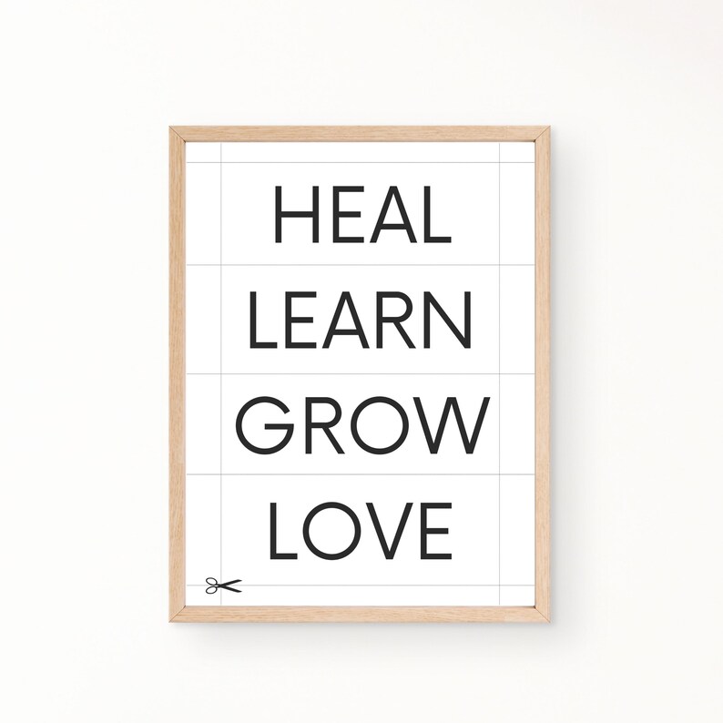 Poster Quote Print, Quote Prints, Heal Learn Grow Love, Quote Wall Art ...