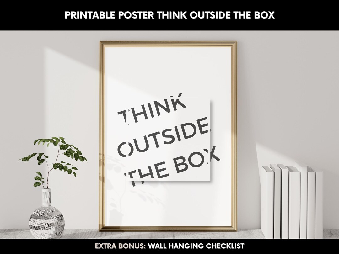 Think Outside the Box Poster, Inspirational Text, Quote Prints ...
