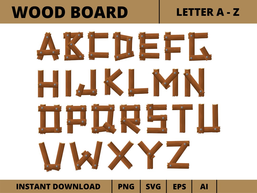 Wood Board Alphabet Clipart, Wood Alphabet Vector Png Svg Eps Ai, Wood ...